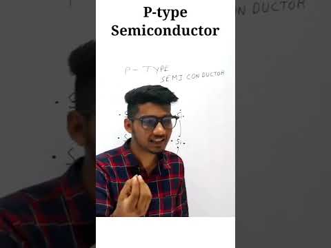 P-type Semiconductor||What is P-type Semiconductor||#semiconductor #ptype #jeephysics