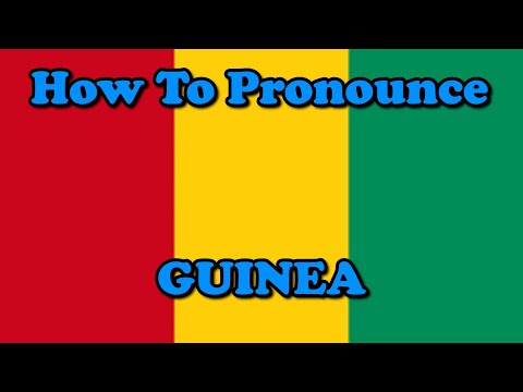 How To Pronounce: Guinea (Countries of the World)
