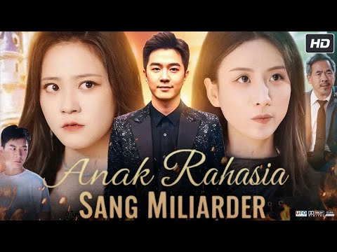 Anak Rahasia Sang Miliarder Full Drama 2025 | Sub Indo | New 2025 Drama All Episodes Review & Facts