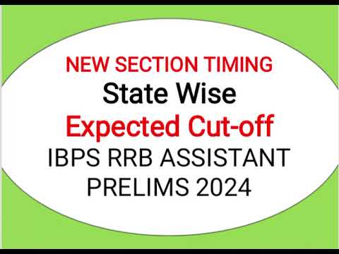 STATE-WISE IBPS RRB ASSISTANT EXPECTED CUT OFF 2024 ! STATE-WISE IBPS RRB CLERK EXPECTED CUTOFF 2024