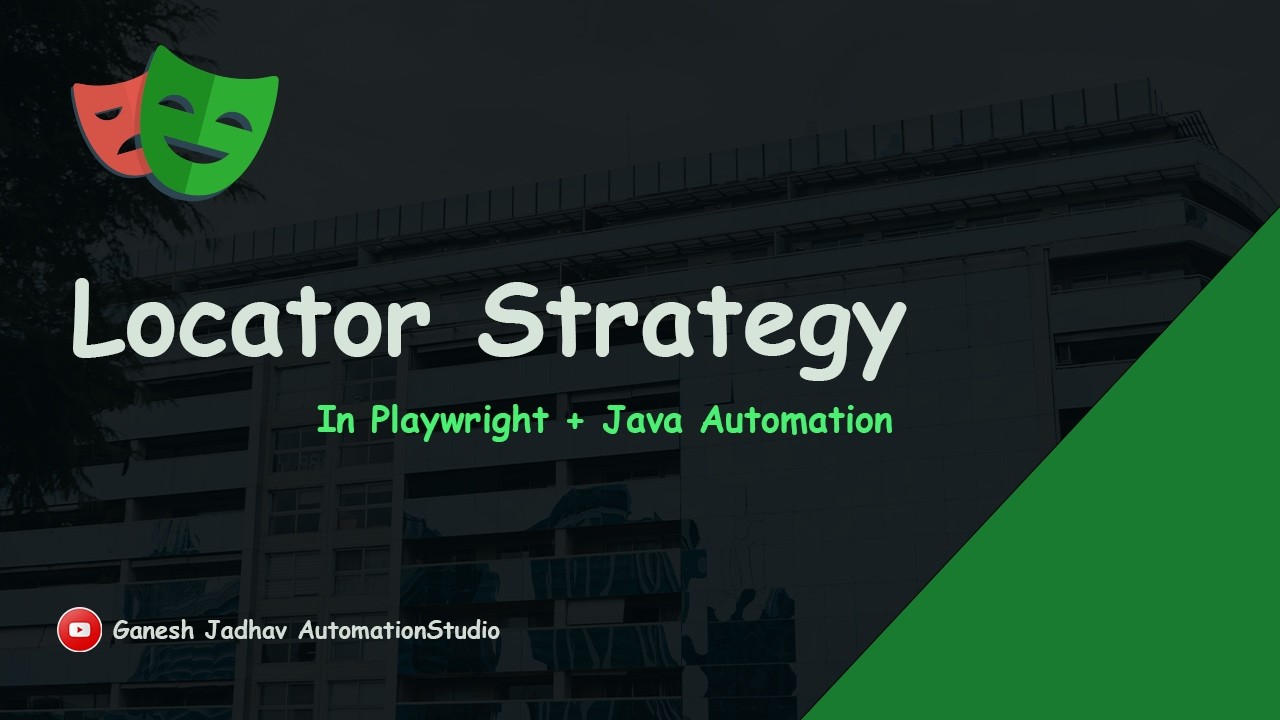 Locator Strategy in Playwright with Java || Ganesh Jadhav AutomationStudio