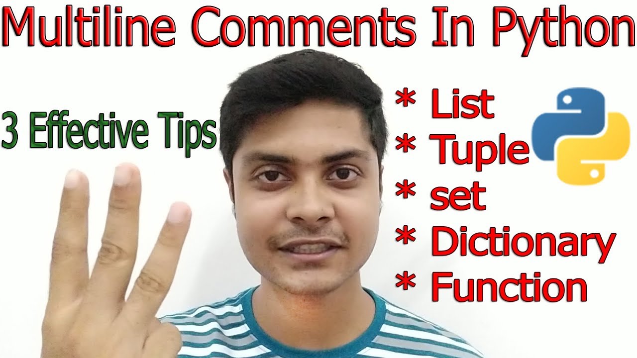 3 Effective Tips To Make Multiple lines Comments In Python