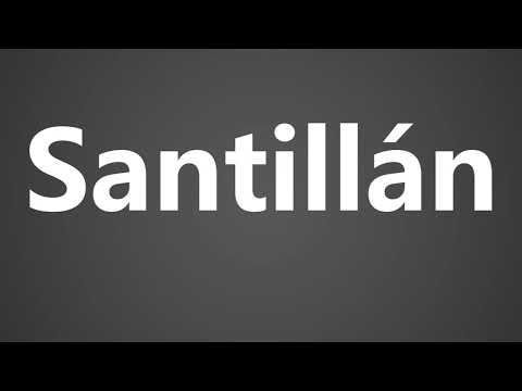 How To Pronounce Santillan