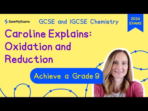Caroline Explains: Oxidation & Reduction (Redox Reactions) 9-1 GCSE & IGCSE Chemistry Revision 2024