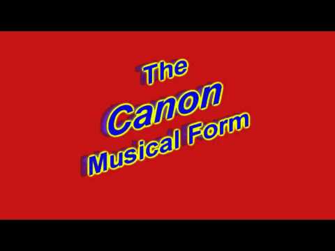 What Is a "Canon" in Musical Form?