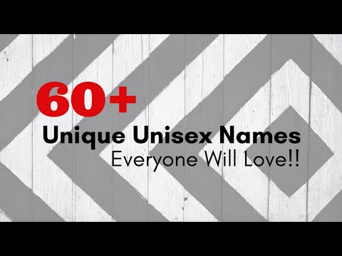 Unique Unisex Baby Names for the Gender Neutral Baby!