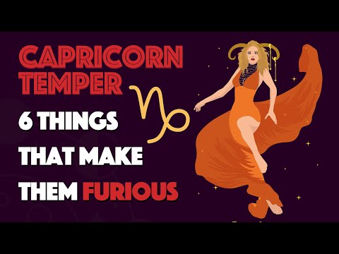 CAPRICORN Temper || 6 Things that Make them Furious