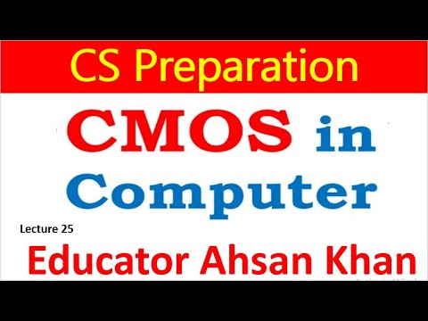 What is CMOS in Computer | Complementary Metal Oxide Semiconductor | CS Preparation Lecture 25