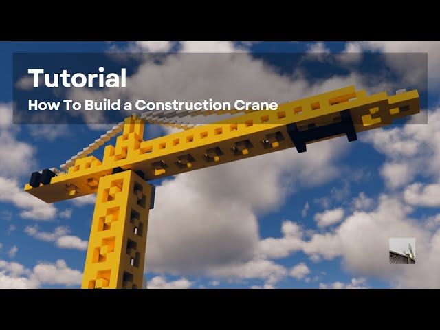 5 best Minecraft crane builds