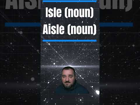 English Vocabulary in 1 minute: Isle and Aisle