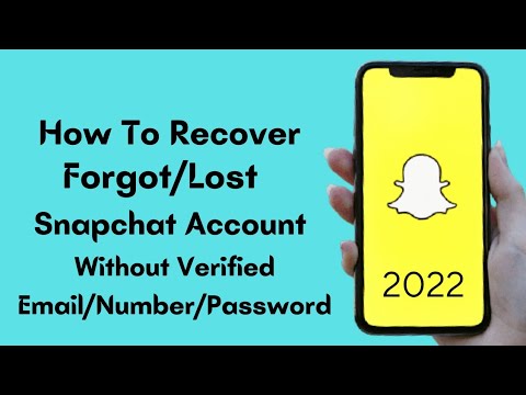 Recover Your Snapchat Account 100% Sucessfully Without Verified Email/Number - Recover Snapchat 2022