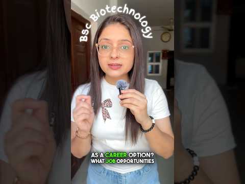 all about *Bsc Biotechnology* in 2 mins ✅🔥#bsc #bscbiotechnology #biotechnology #careeradvice