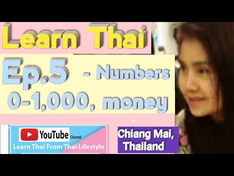 Learn Thai How must is this? - money - numbers from 0 - 1,000 Ep.5 in Chiang Mai ,Thailand