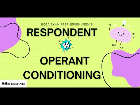 BCBA® Exam Prep Series: Operant & Respondent Conditioning | 6th Edition Task List Week 5 (Part 1)