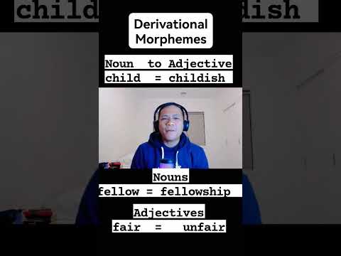 Derivational Morphemes