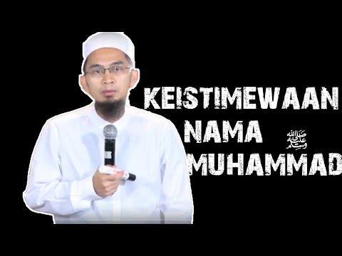 Keistimewaan Nama Muhammad ﷺ || Ustadz Adi Hidayat Lc MA