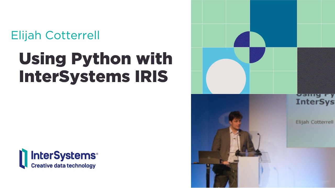 UKI Summit 2022: Using Python with InterSystems IRIS | InterSystems UKI