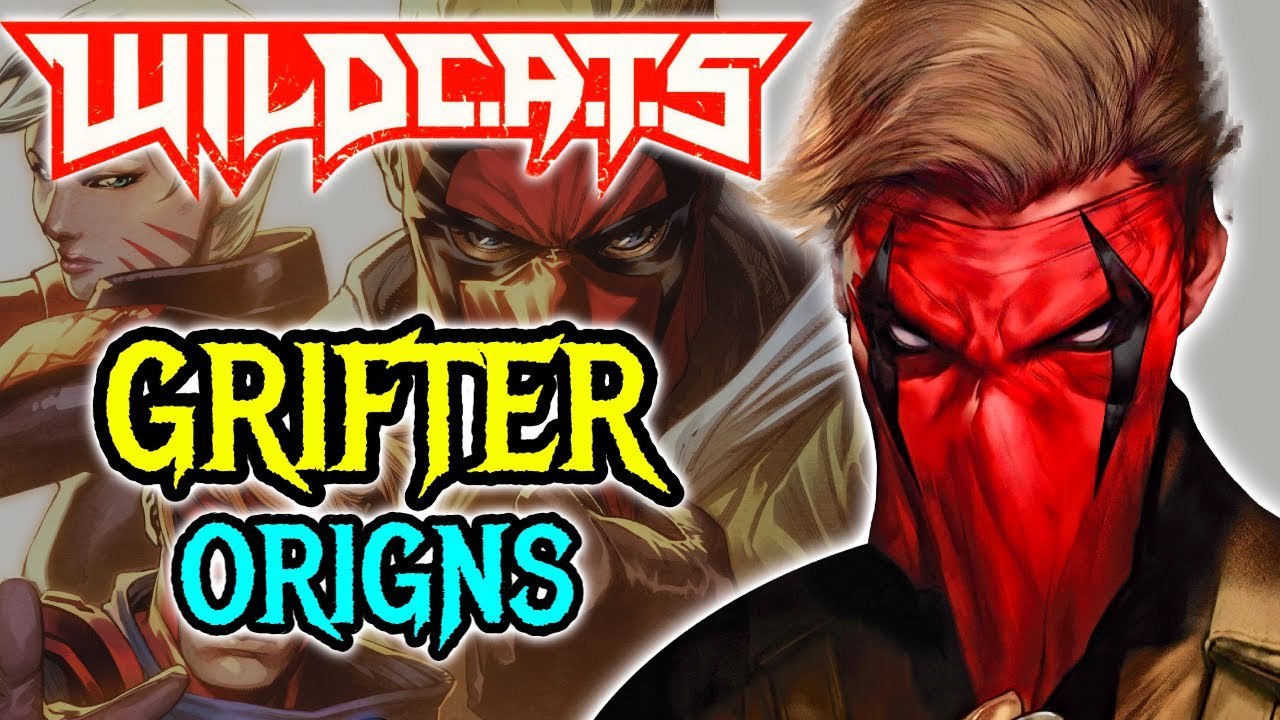 Grifter Origin - One Of The Coolest WildC.A.T.s Members, An Extremely Lethal Unstable Superhero
