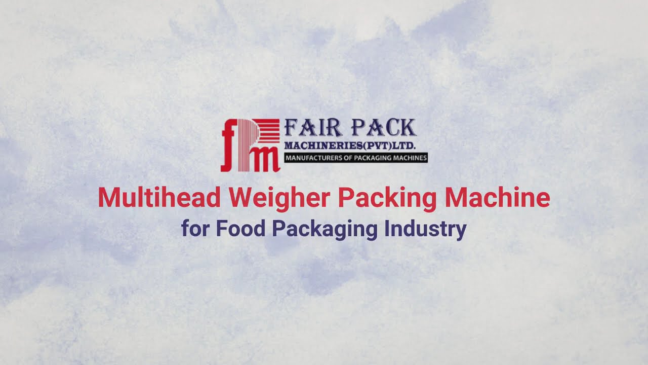 Multihead Weigher Packing Machine for Food Packaging Industry