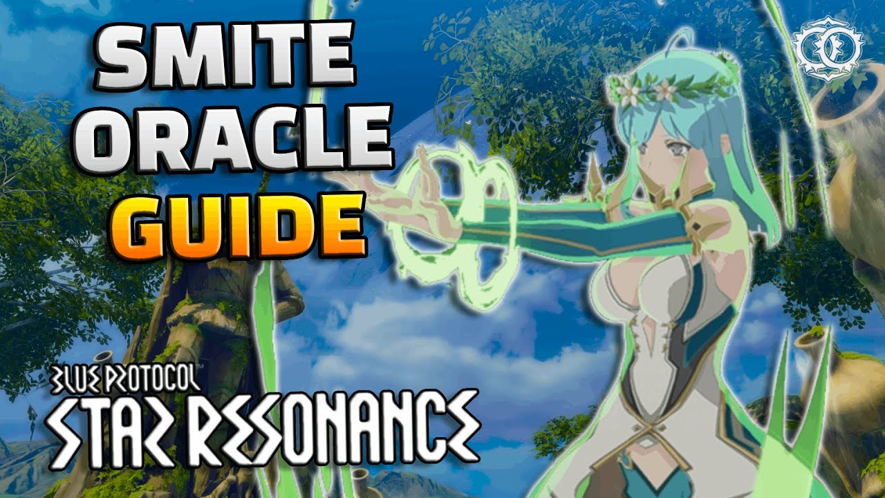Verdant Oracle Smite Spec Guide - Blue Protocol