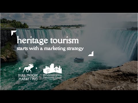 Heritage Tourism Starts with A Marketing Strategy