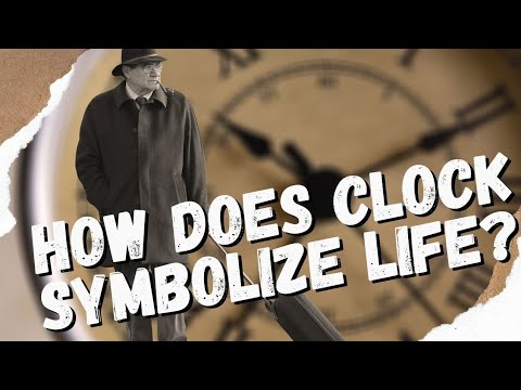 How Does CLOCK Symbolize LIFE? | cheryl acido
