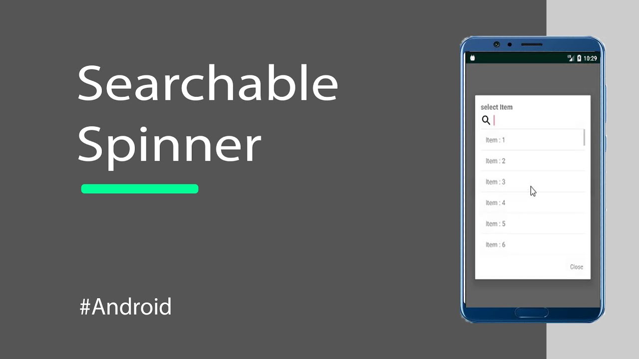 Android Tutorial : Searchable Spinner