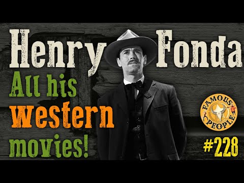 Henry Fonda, all his westerns