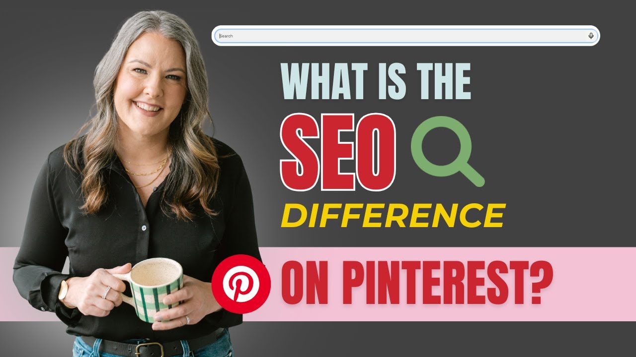 How Pinterest & Google SEO are different