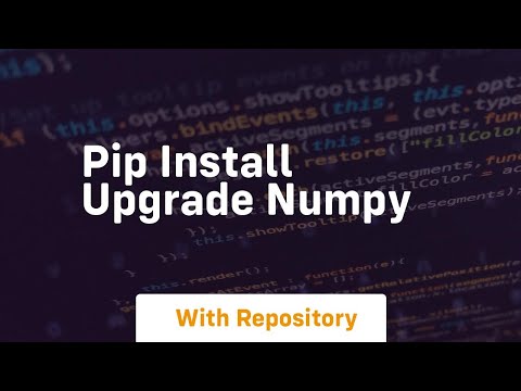 pip install upgrade numpy