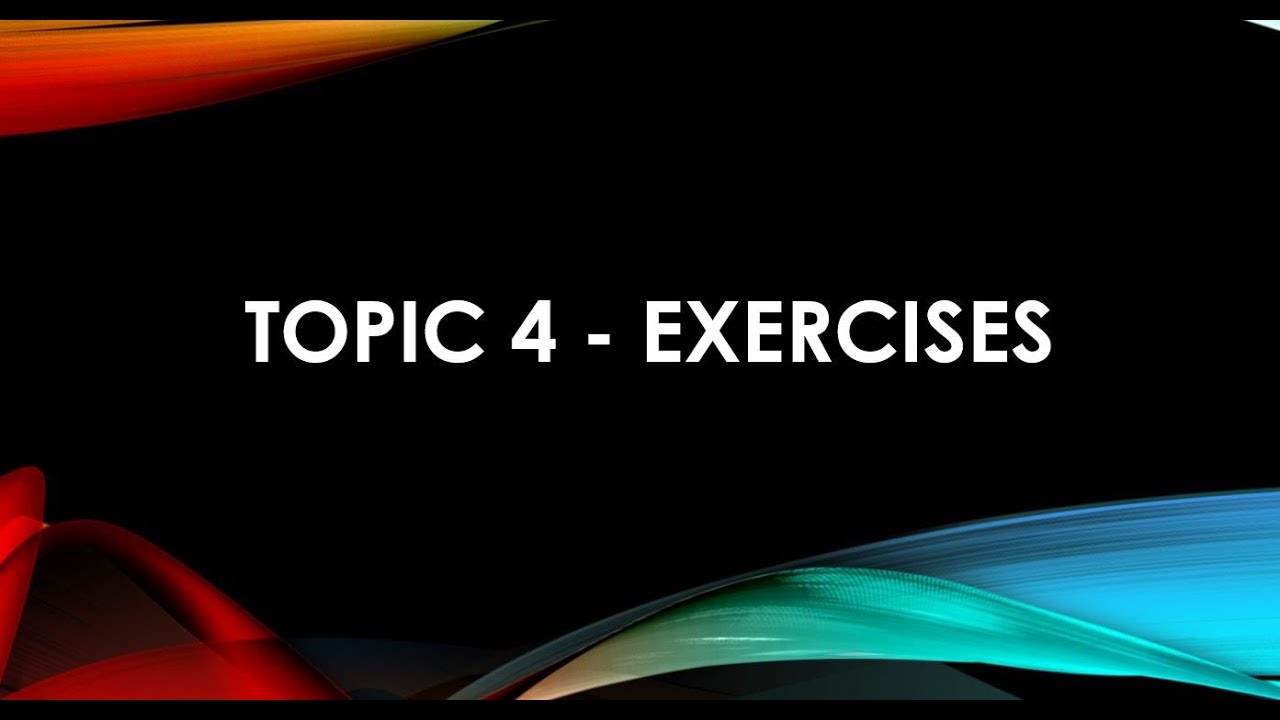 Tips 5 - Exercise topic 4
