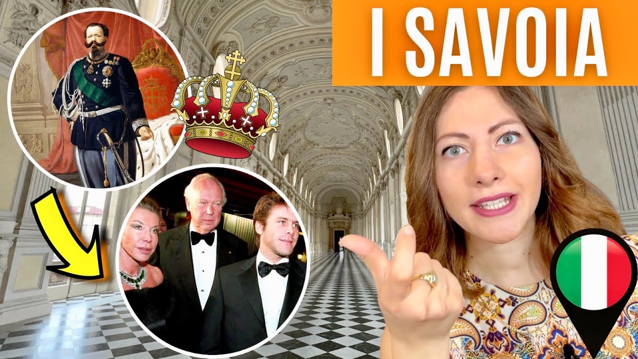 Storia della Dinastia di Casa Savoia: la Famiglia Reale italiana – LearnAmo