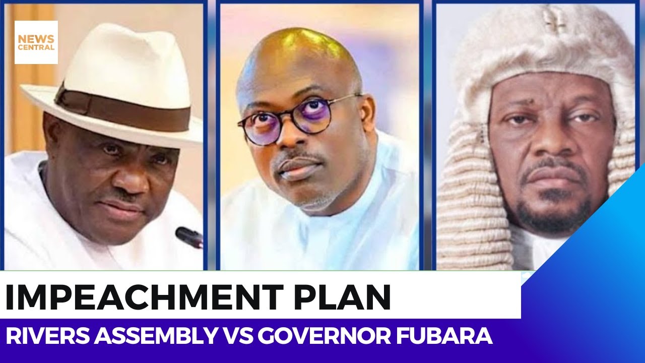 Wike–Fubara Rift Deepens: Impeachment Proceedings Begin in Rivers House of Assembly