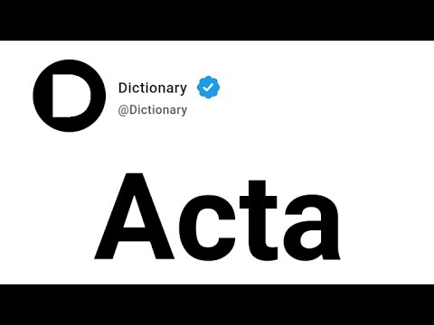 Acta Meaning In English