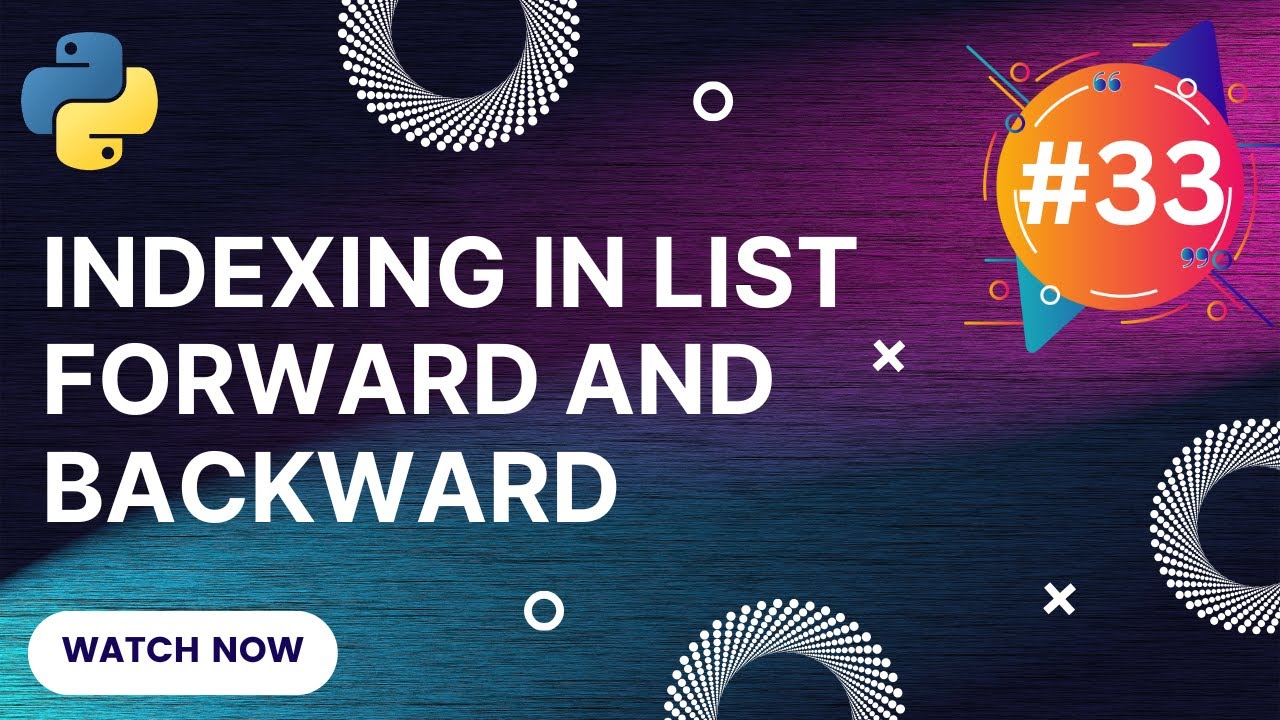 List indexing in python - Forward and Backward | Python for Beginners