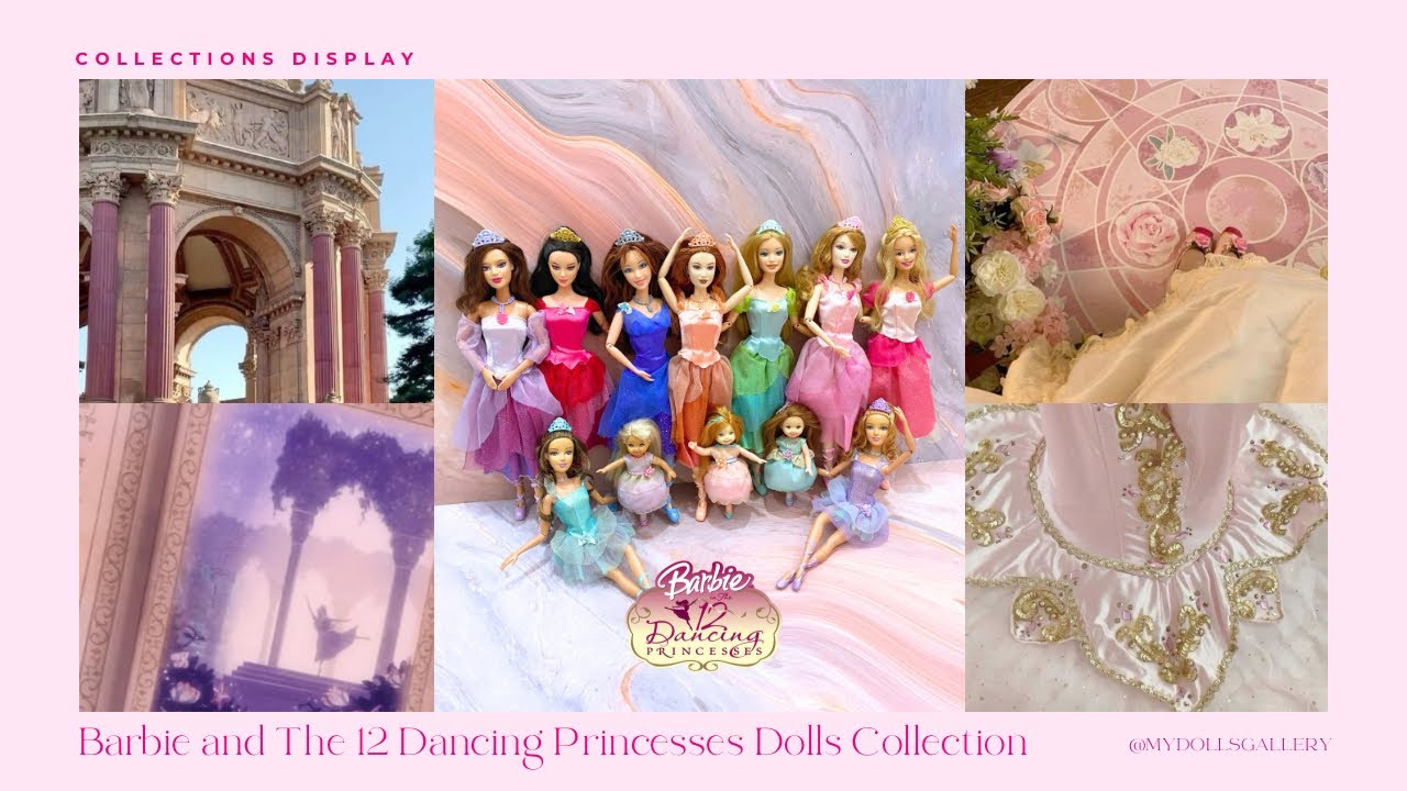 My Barbie and The 12 Dancing Princesses Dolls Collection | I'm Grateful To Have Them 😭