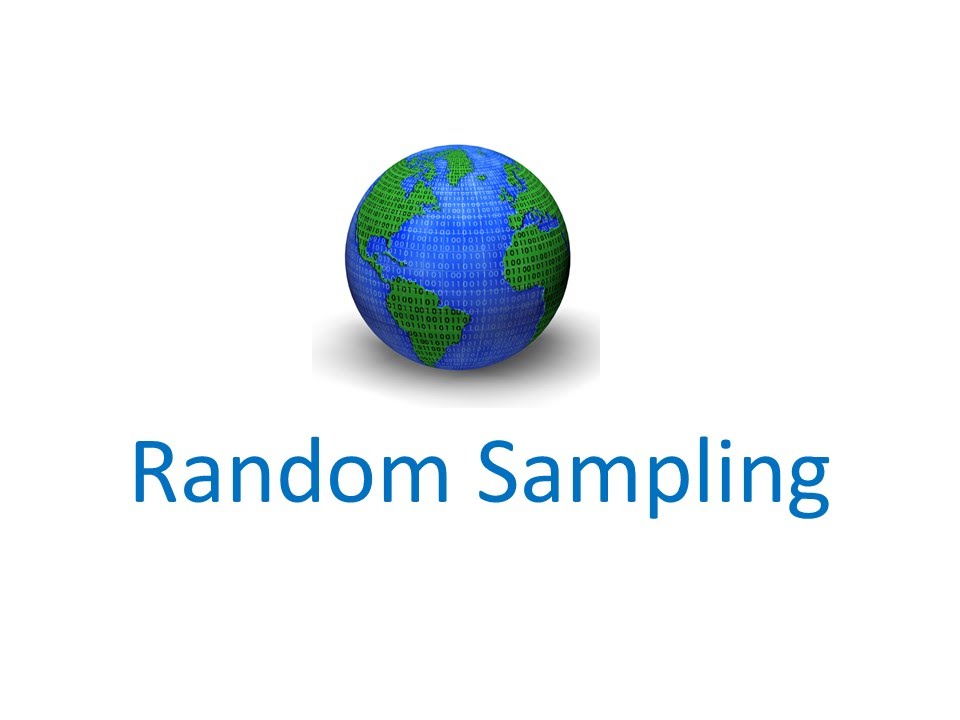 Video 10: Random Sampling