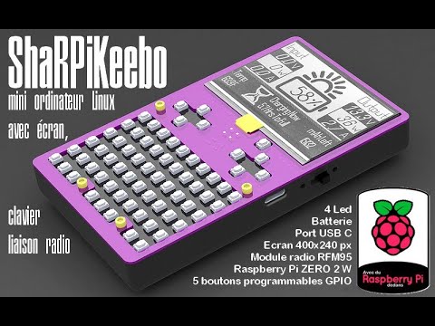 ShaRPiKeebo mini ordinateur Linux avec écran, clavier et liaison radio - Framboise 314, le ...