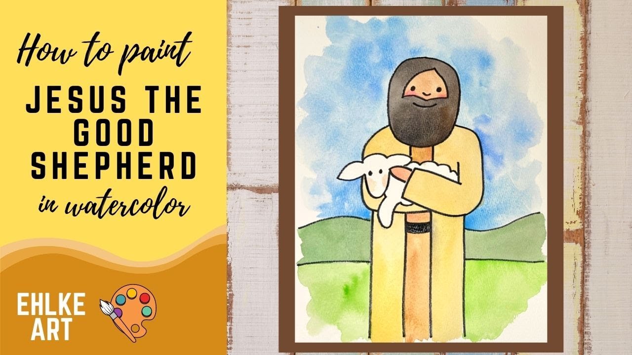 How to PAINT JESUS the GOOD SHEPHERD
