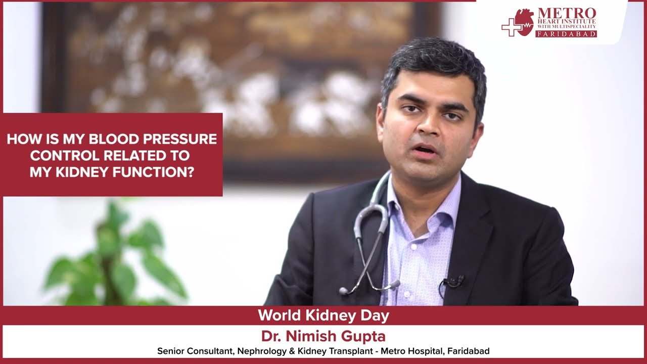 How are our Kidneys get affected? Let's know from Dr. Nimish Gupta, Sr. Consultant | Metro Group