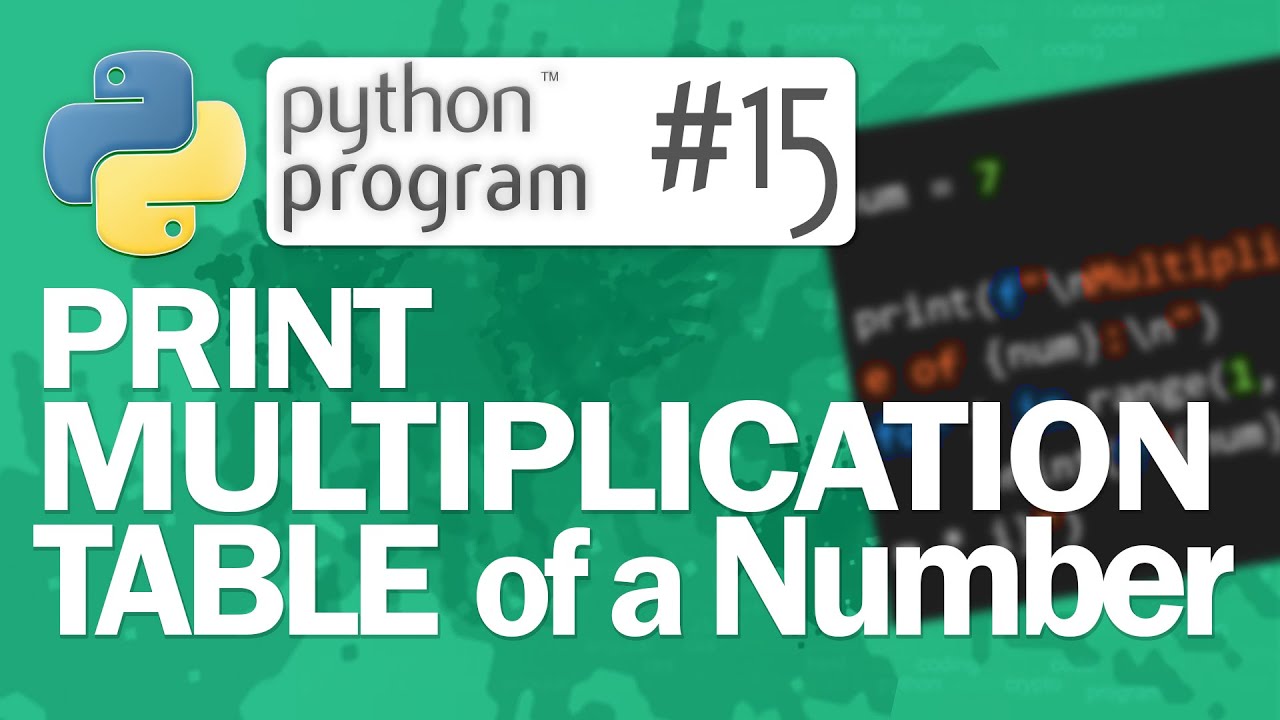 🐍Python Program #15: Print Multiplication Table of a Number | Python Programming