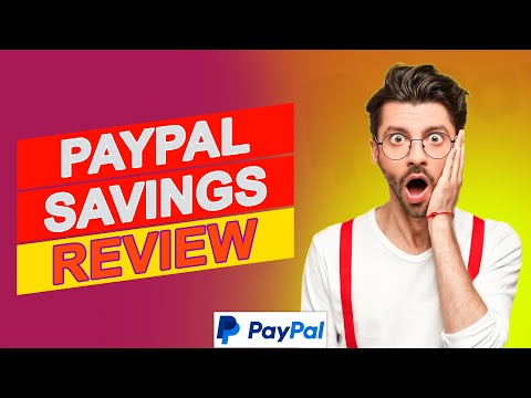 PayPal Savings Review - What You Need To Know About Them (Pros & Cons Explained)