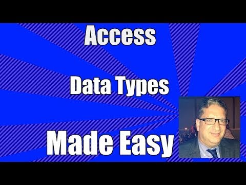 Access datatypes - a definition of datatypes in Access 2007 2010 2013 2016 tutorial for beginners