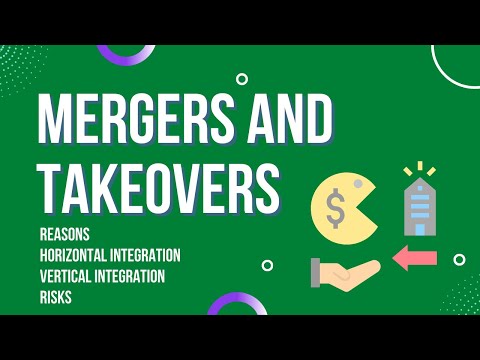 Mergers and takeovers