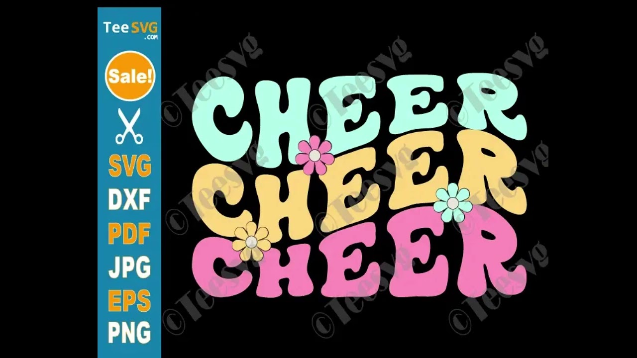 Cheer Cheer Cheer SVG File PNG Groovy Sunflowers Cheerleading SVG For Cricut Cheerleader SVG Images