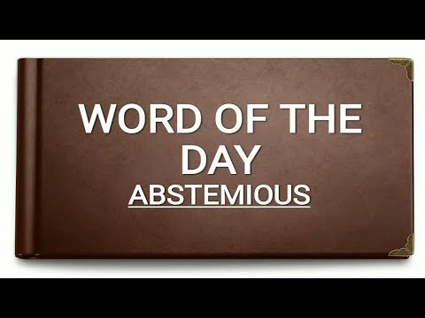 Abstemious || Meaning || Synonym || Antonym
