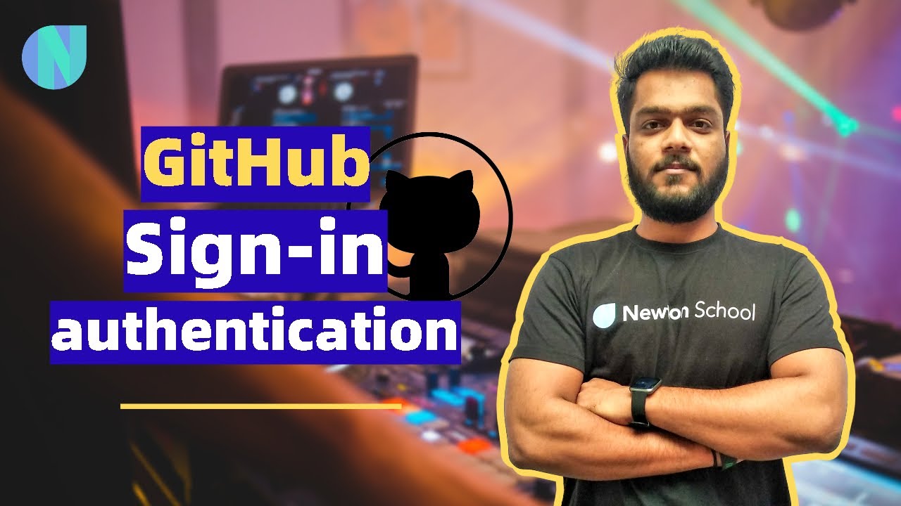 Day 56 | GitHub Sign-in authentication | Free Flutter Course | Newton School