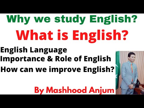 What is English Language | Importance and Role of English | Lecture 01