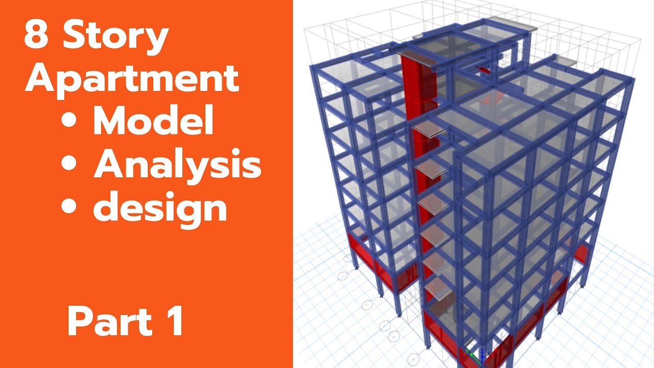 8 Story Apartment Structural design on ETABS  modeling, analysis, design civil engineering part 1