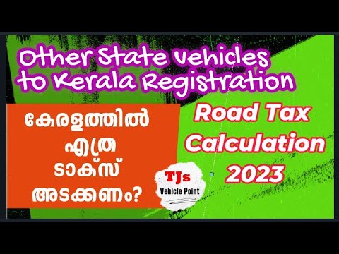 Other State Vehicle KL registration-Calculate Balance Tax to pay-കേരളത്തിൽ എത്രടാക്സ് അടക്കണം?